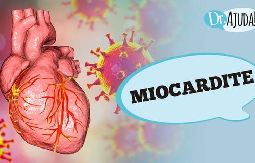 DR. AJUDA - O que é miocardite? Quais são os sintomas e as causas ...